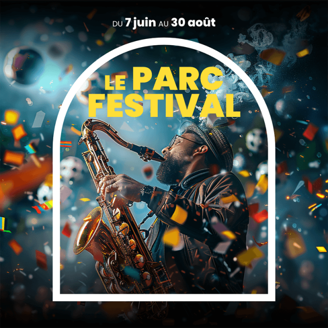 Le Parc Festival 🎶 - Parc Saint Paul